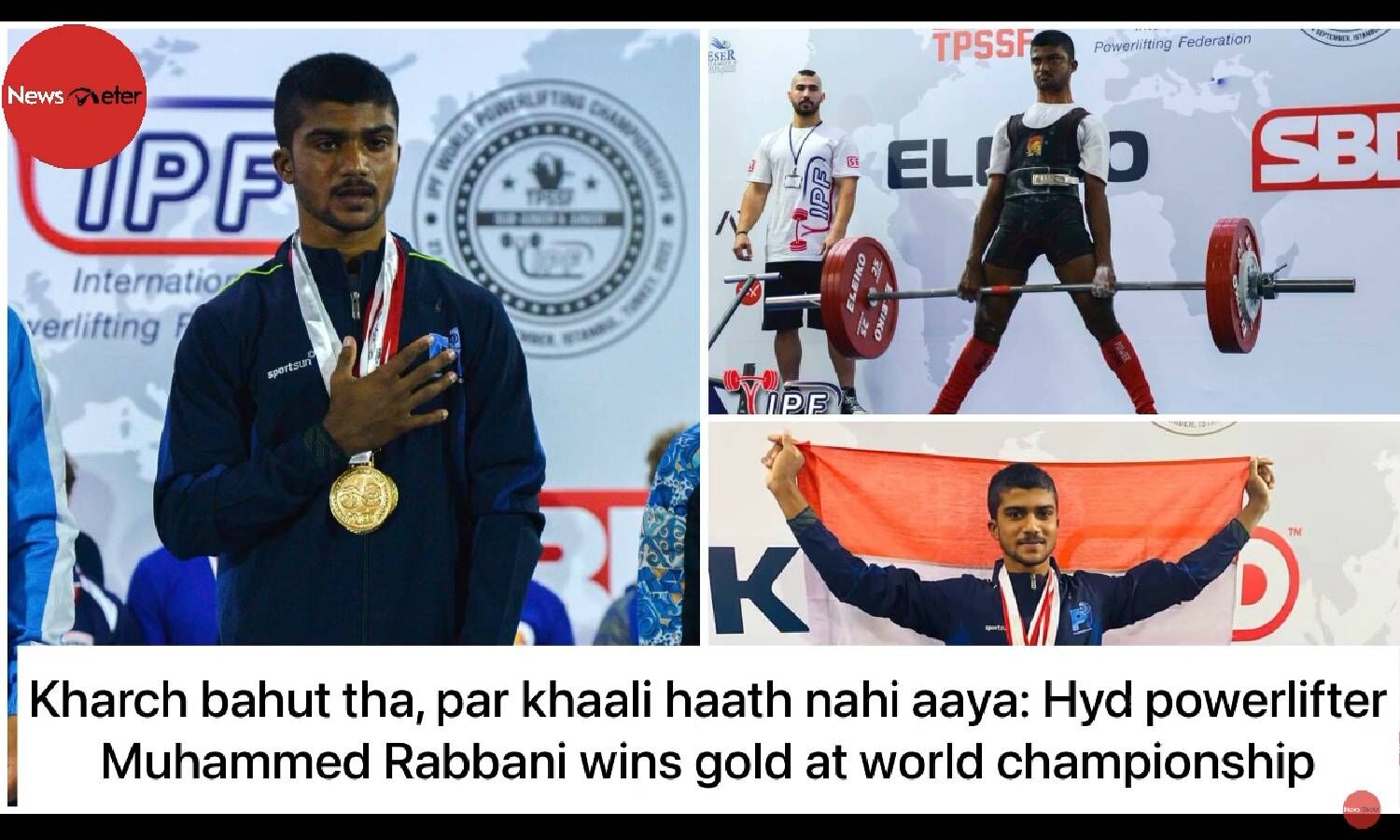 Hyd powerlifter Muhammed Rabbani wins gold at world championship