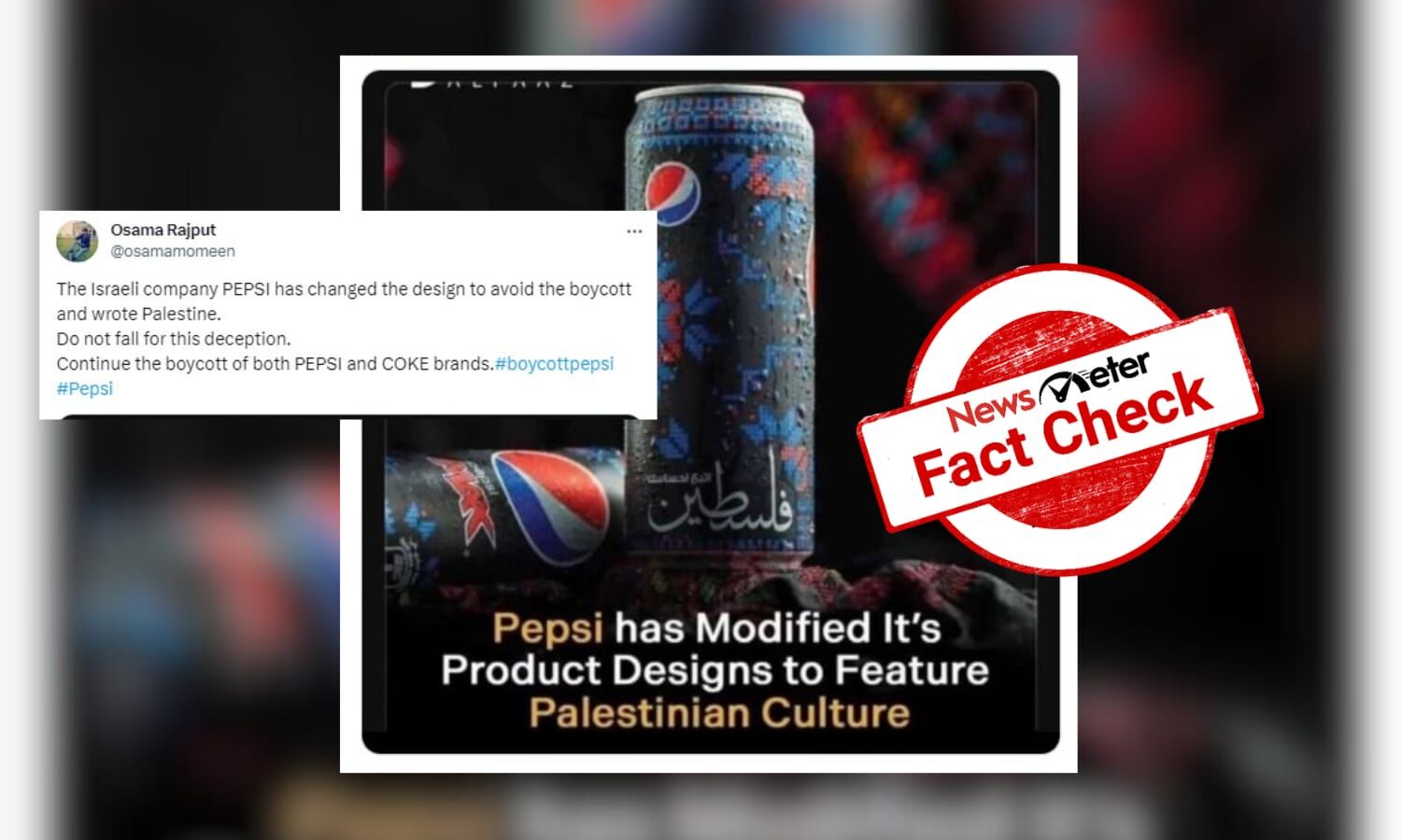 Fact Check: No, Pepsi did not change its can to show support for Palestine