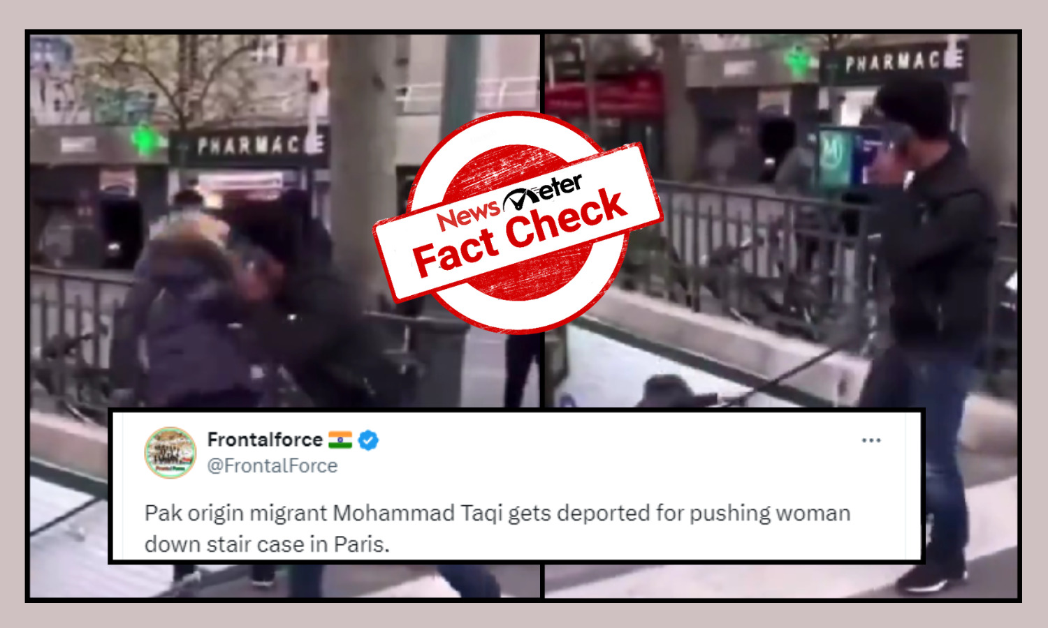 Fact Check: Man pushing woman in Paris in viral video is Spaniard, not Pakistani immigrant