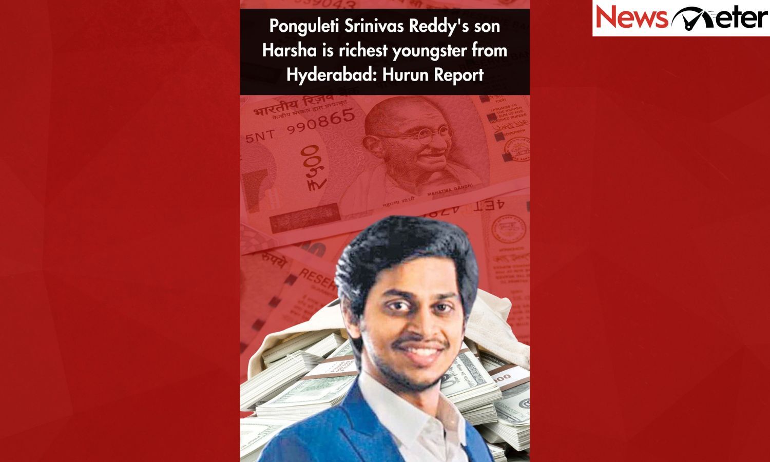 Ponguleti Srinivas Reddy's son Harsha is richest youngster from Hyderabad: Hurun Report
