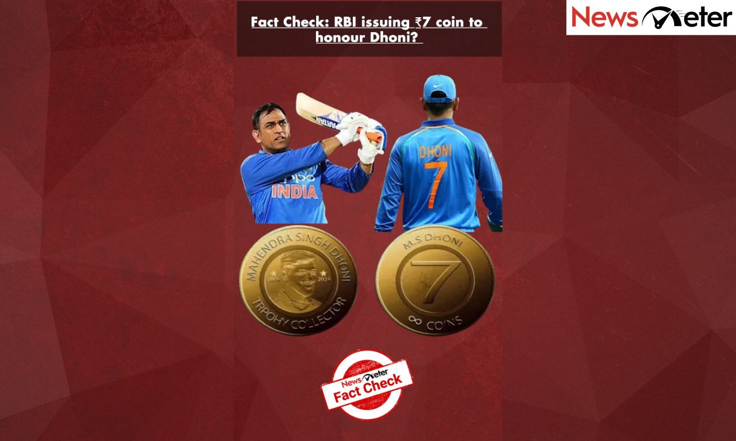 Fact Check: RBI issuing ₹7 coin to honour Dhoni?