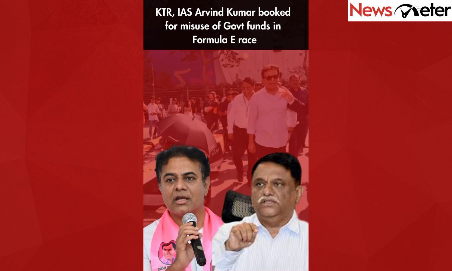 KTR, IAS Arvind Kumar booked for misuse of Govt funds in Formula E race